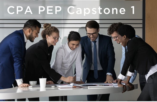 How to get ready for Capstone 1 in the CPA Professional Education Program