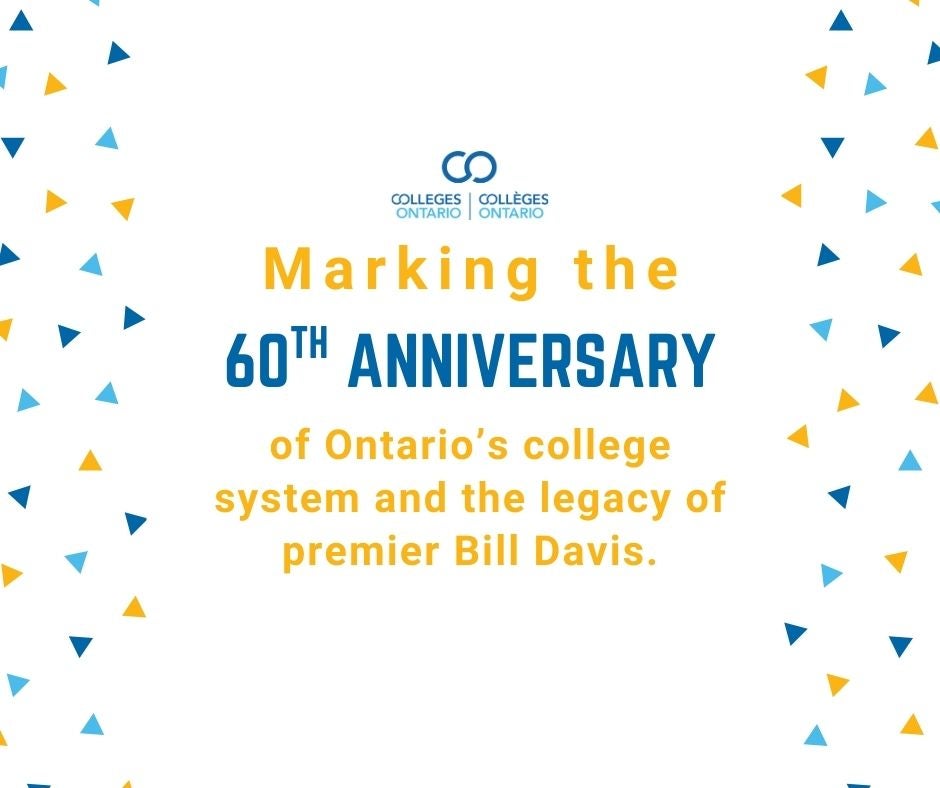 Marking the 60th anniversary of Ontario’s college system and the legacy ...