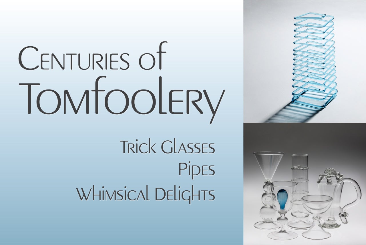 Centuries of Tomfoolery: Trick Glasses, Pipes, & Whimsical Delights at ...