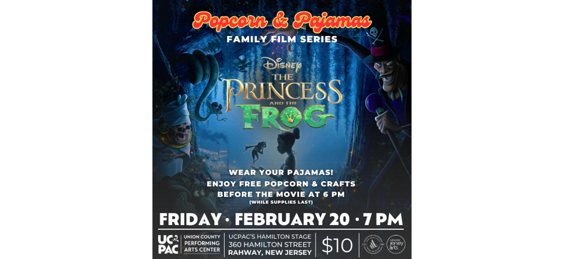 The Princess & The Frog – Popcorn & Pajamas Film Series At UCPAC’s ...