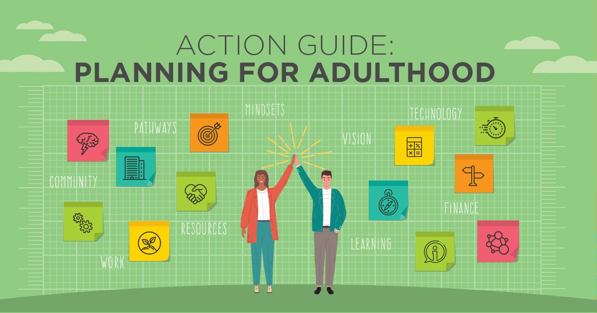 Partners for Planning - Planning for Adulthood Action Guide